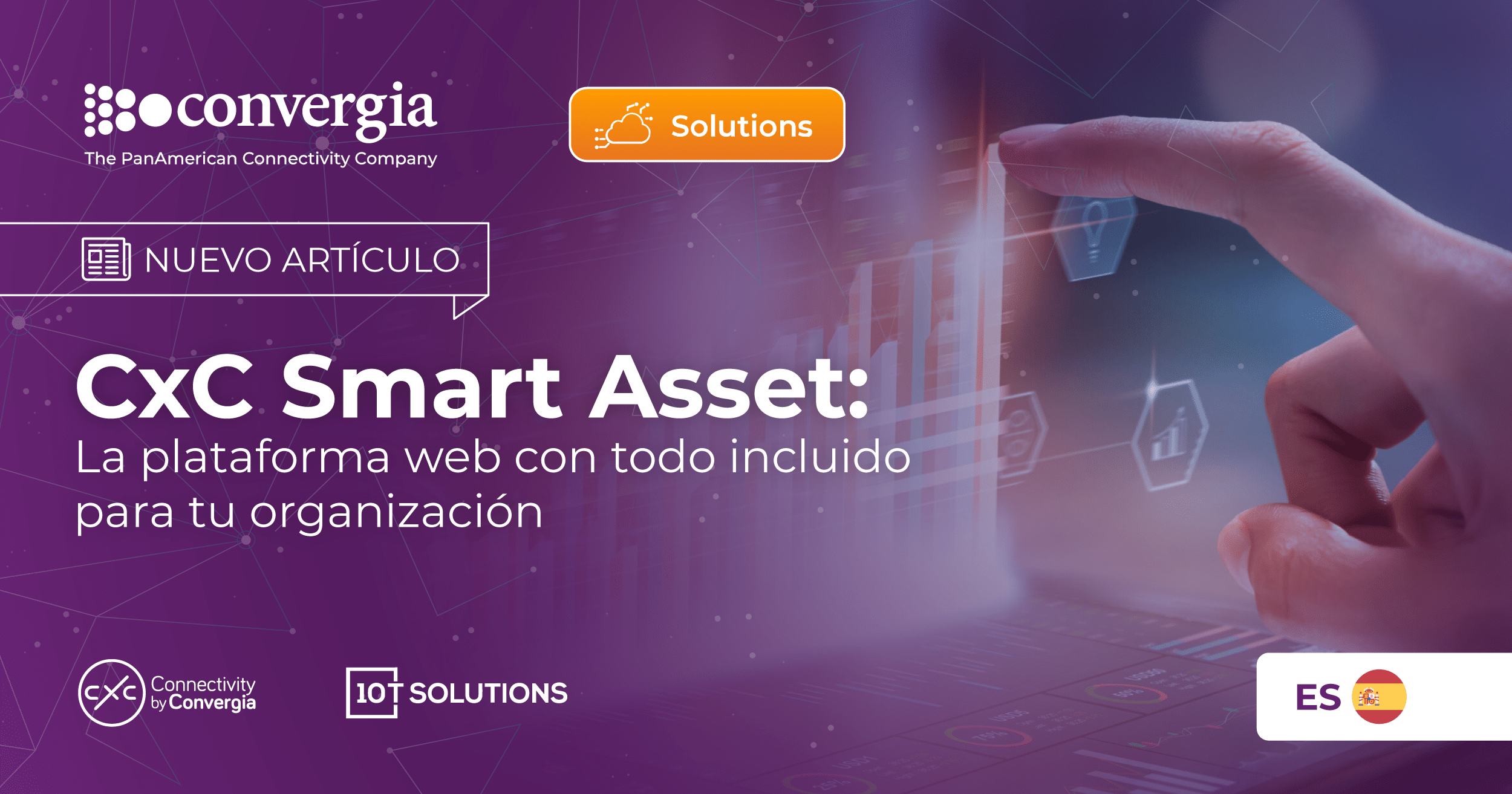 CxC Smart Asset: la plataforma web con todo inclui... - Convergia