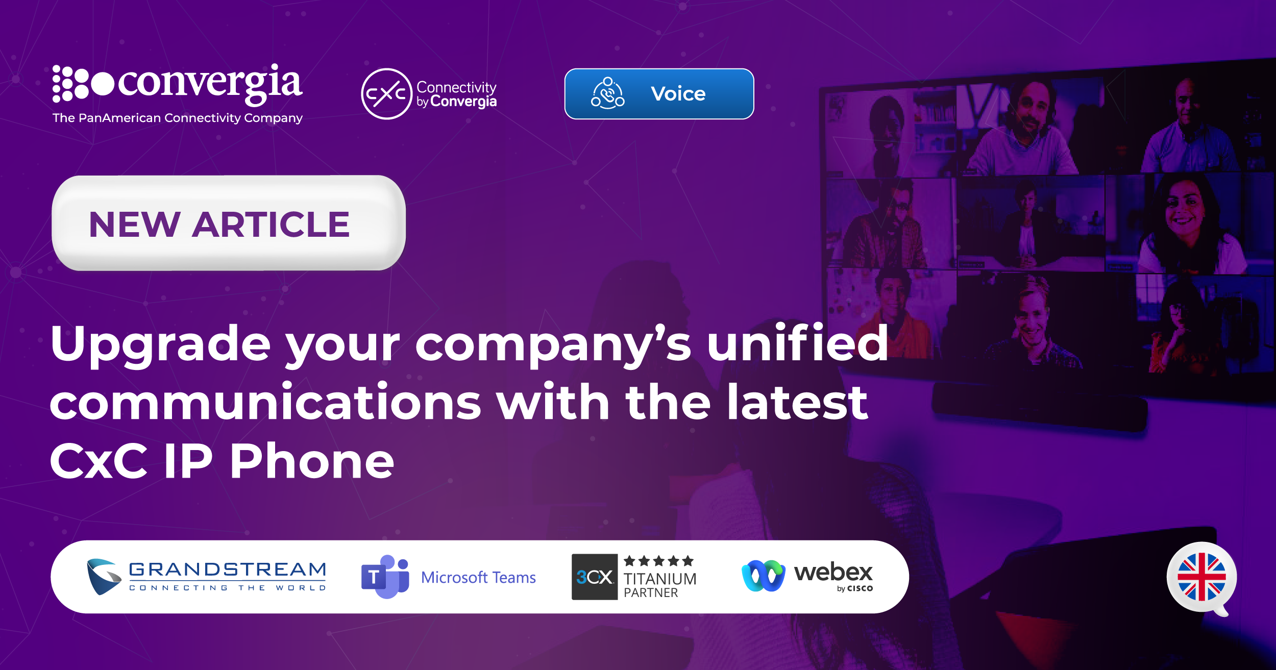 Upgrade your company’s unified communications with the latest CxC IP ...